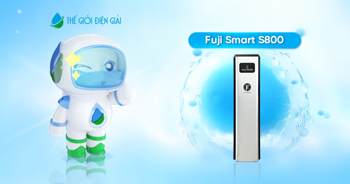 Hệ thống lọc tổng thông minh Fuji Smart S800 công nghệ lọc Nhật Bản